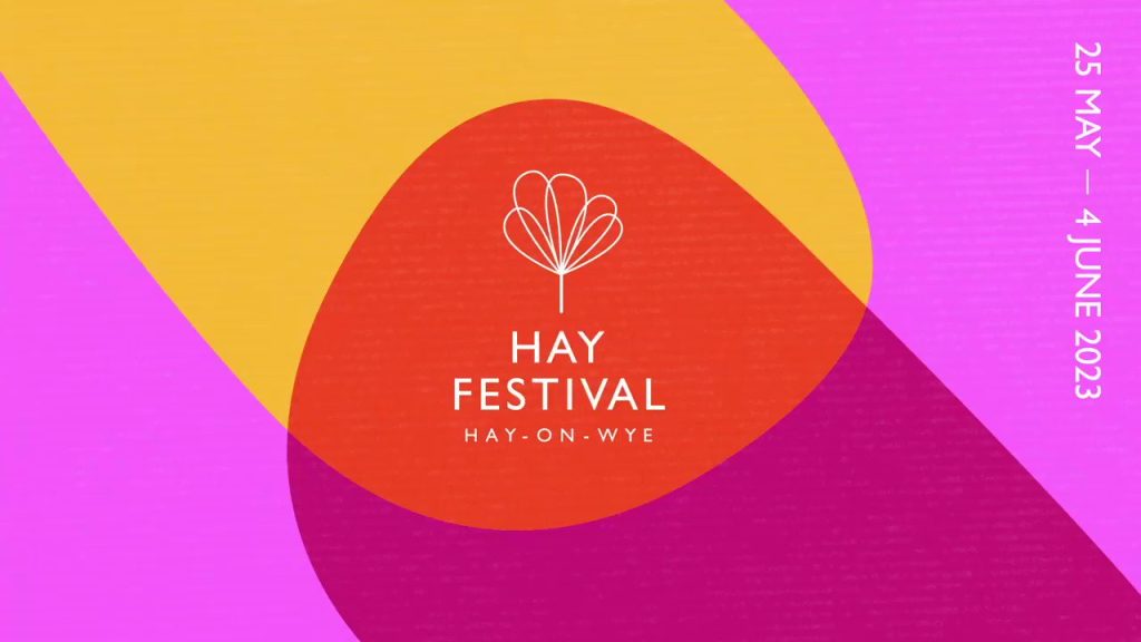 Write On! Features: A Guide To Hay Festival 2023 For Budding Writers by ...